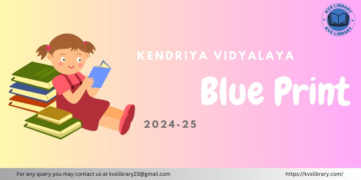 KVS Blueprint 2024-25 - KVS Library